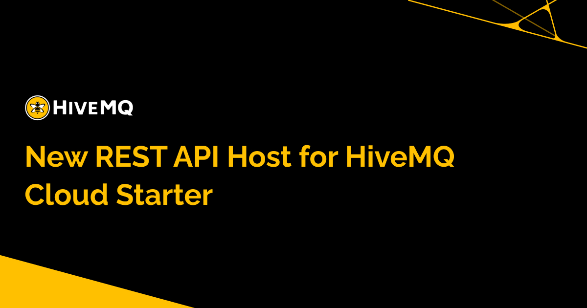 New REST API Host for HiveMQ Cloud Starter