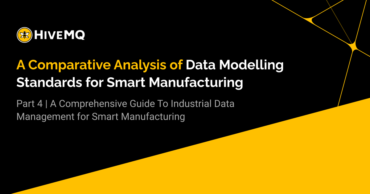 A Comparative Analysis of Data Modelling Standards for Smart Manufacturing