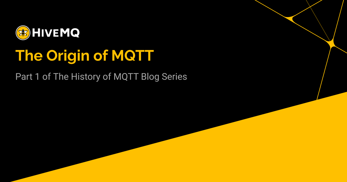 The Origin of MQTT