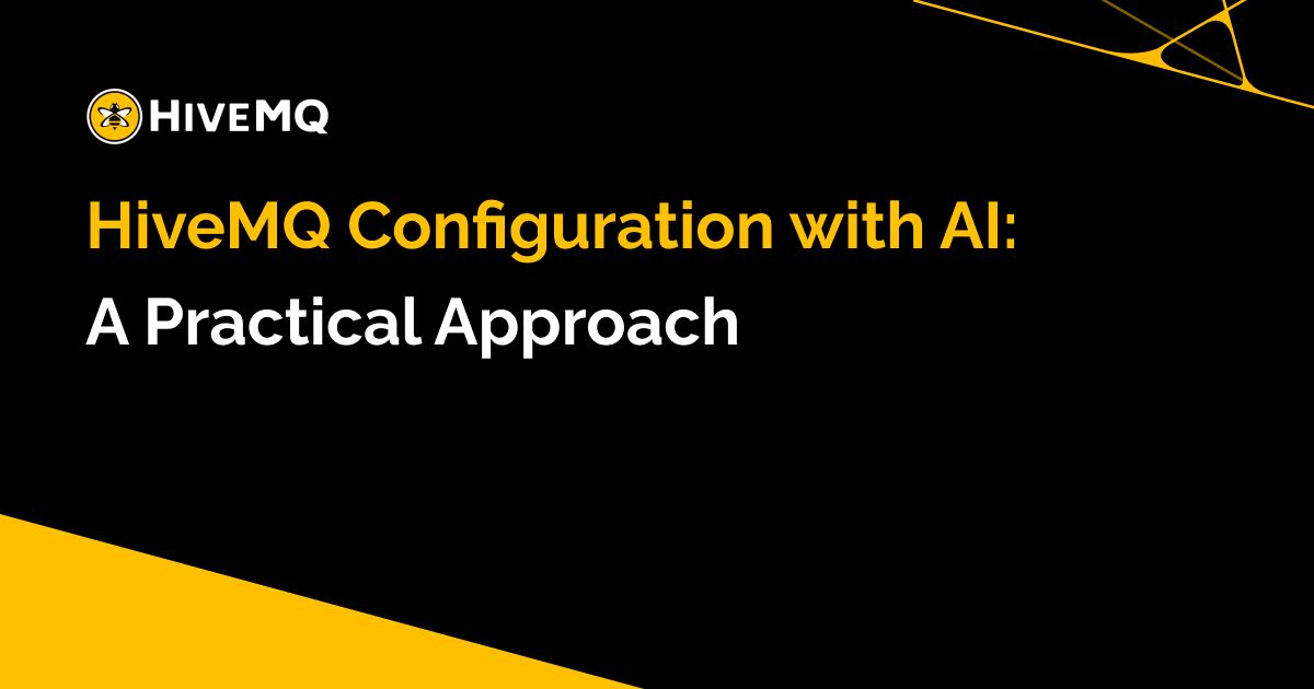 HiveMQ Configuration with AI: A Practical Approach