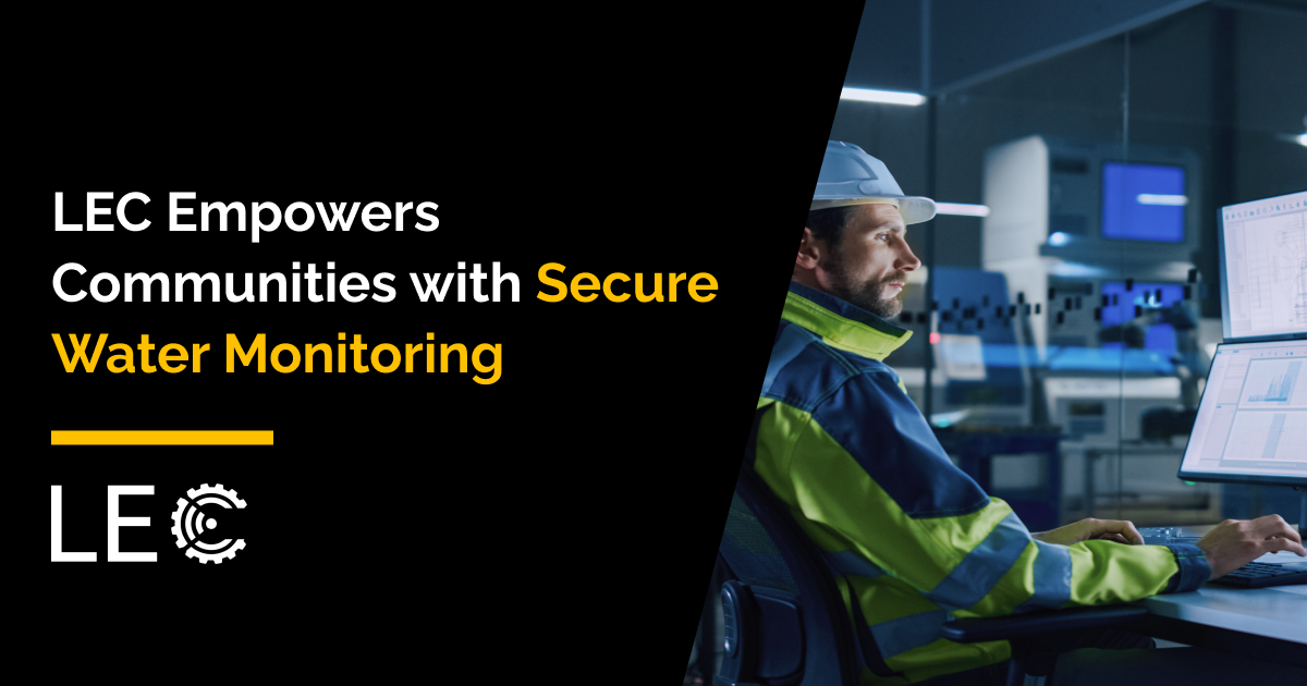 LEC Empowers Communities with Secure Water Monitoring