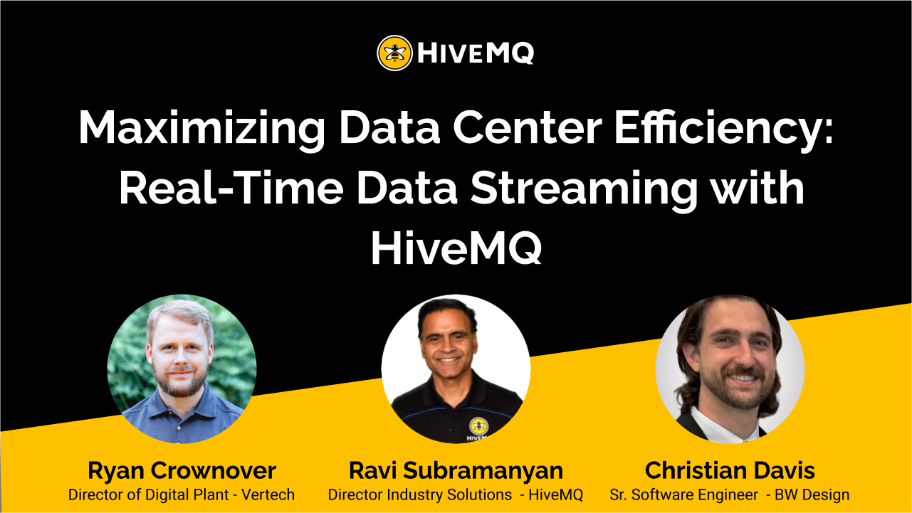 Maximizing Data Center Efficiency: Real-Time Data Streaming with HiveMQ