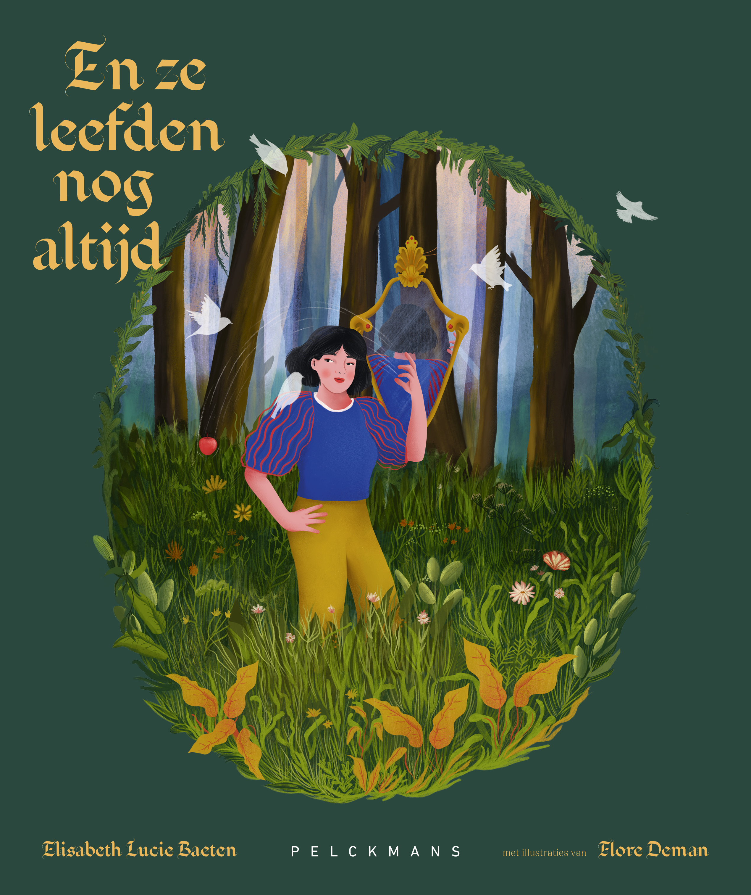 En ze leefden nog altijd - Elisabeth Lucie Baeten & Flore Deman - Boektopia