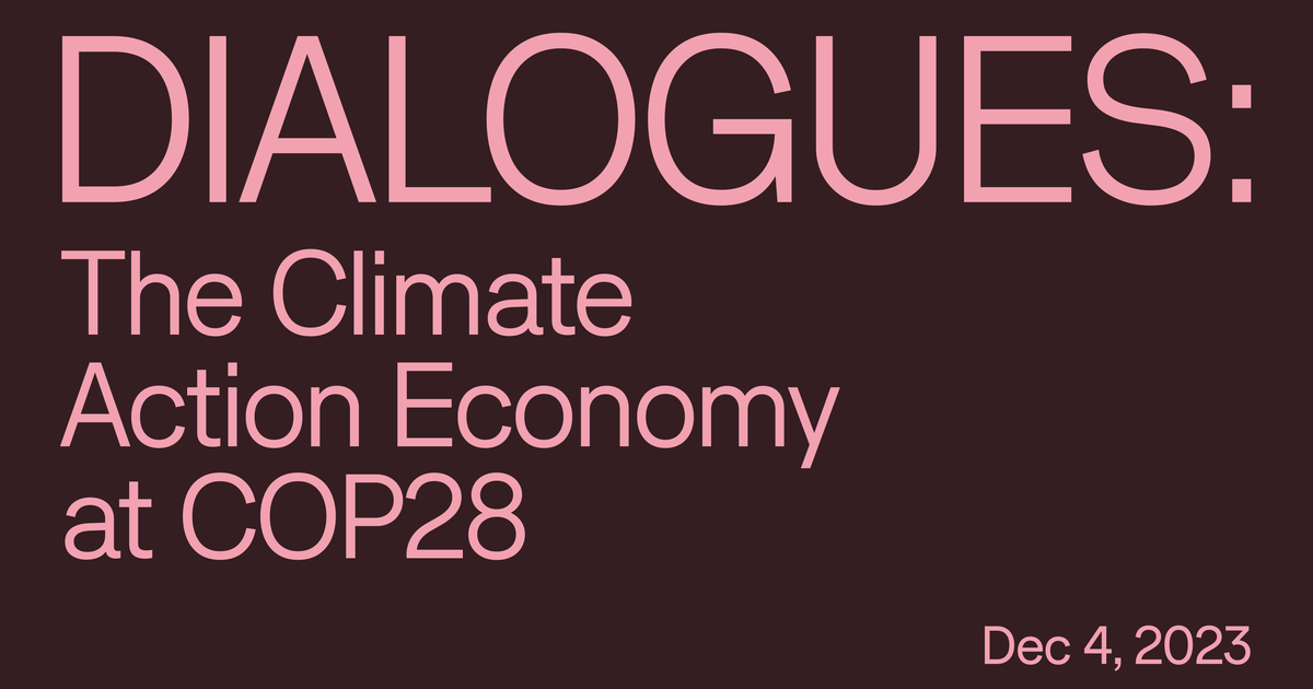 Dialogues: The Climate Action Economy at COP28 - Doconomy