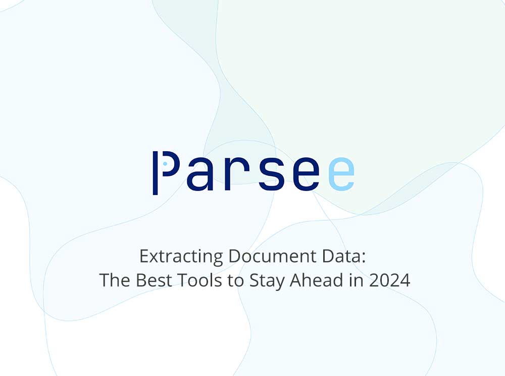 Top Intelligent Document Processing Tools of 2024: Your Ultimate Guide