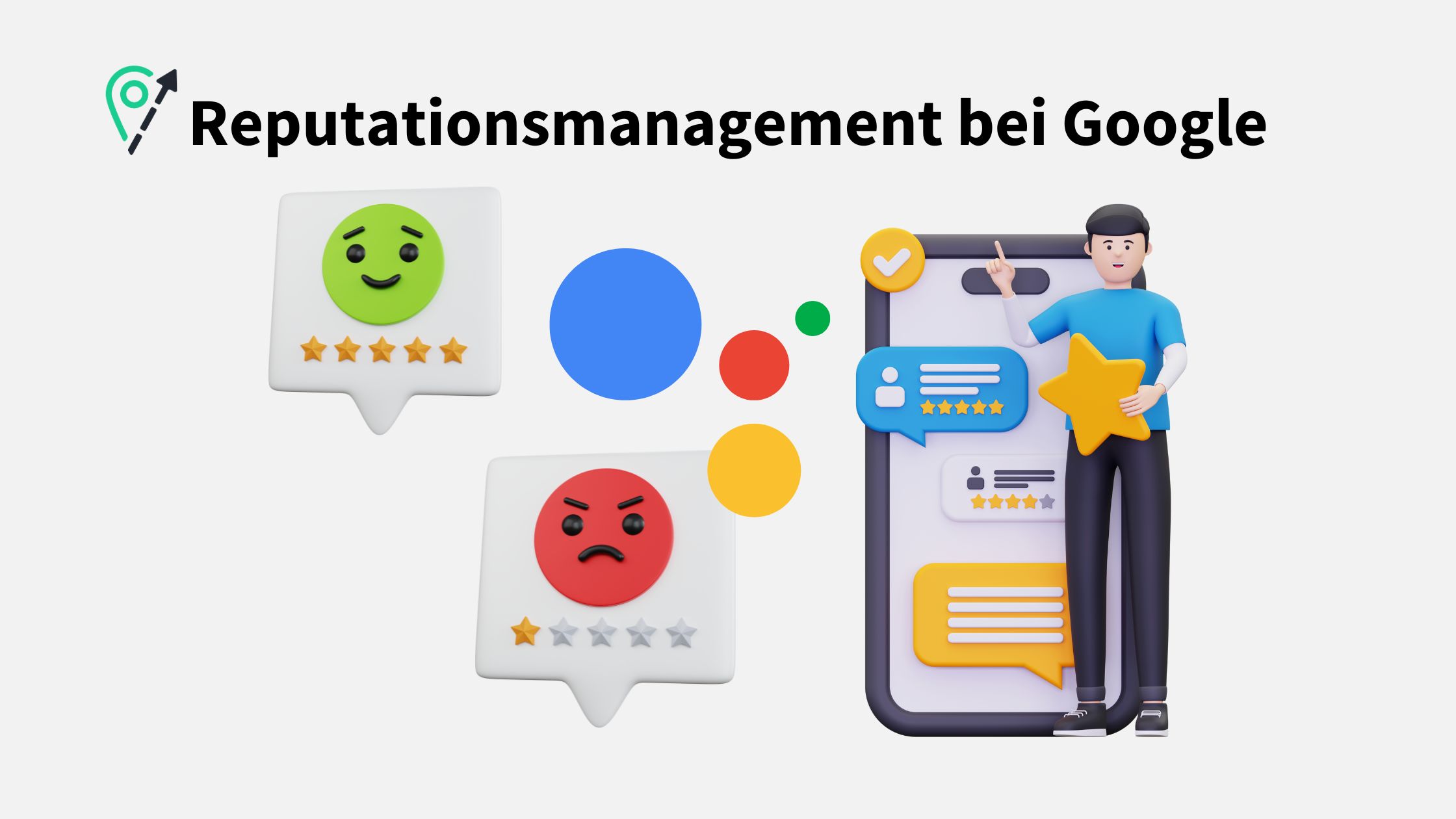Reputationsmanagement ᐅ So geht ihr professionell mit Google-Bewertungen um