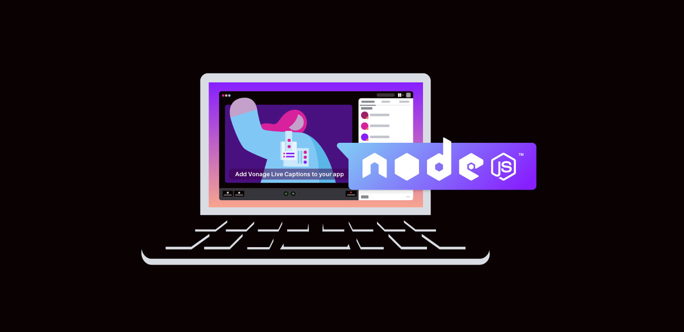 Getting Started With the Vonage Live Captions API in Node.js