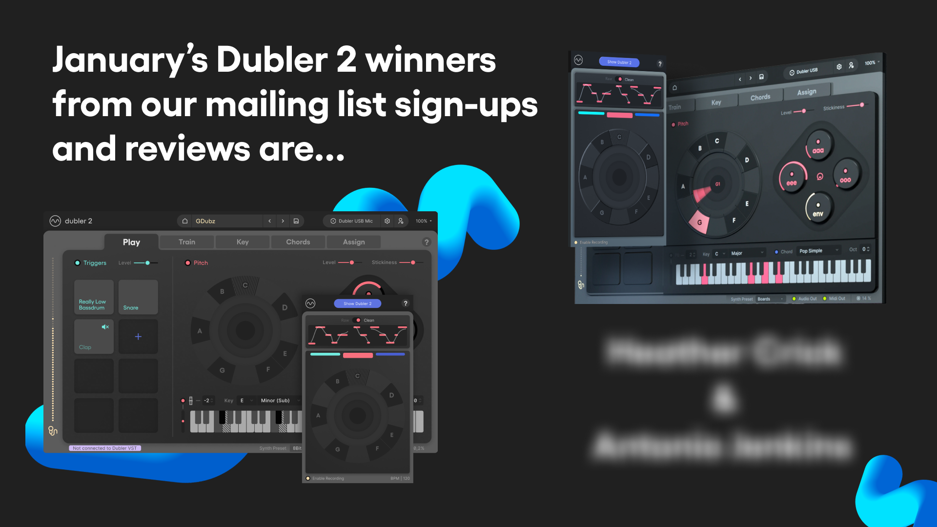 January's Dubler 2 Winner From Vochlea Email Sign-ups!