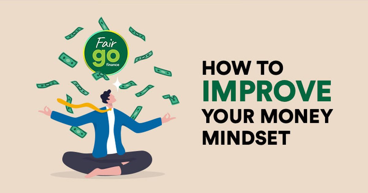 How to improve your money mindset | Fair Go Finance