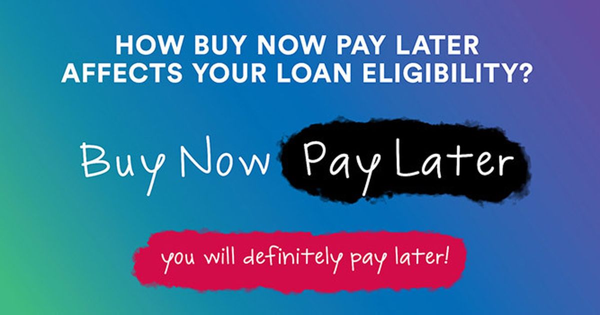 How Buy Now Pay Later Affects Your Loan Eligibility | Fair Go Finance