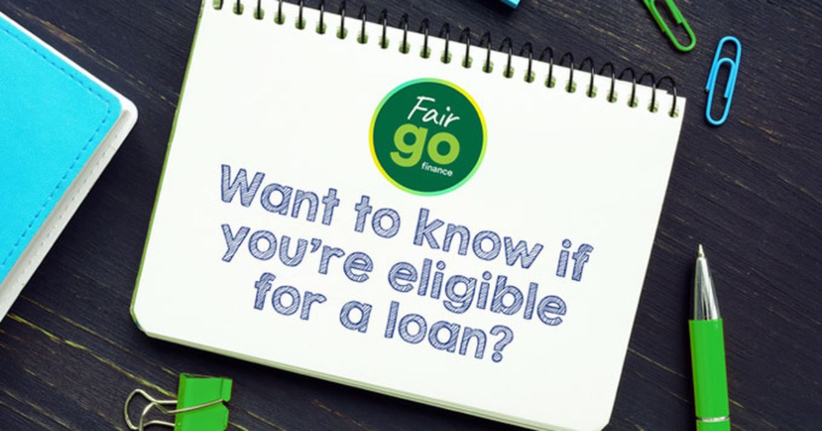 Our Loan Eligibility Estimator is Here | Fair Go Finance