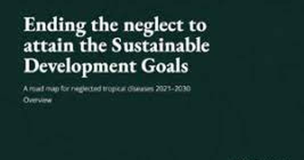World Health Organization launches global road map for NTDs ...