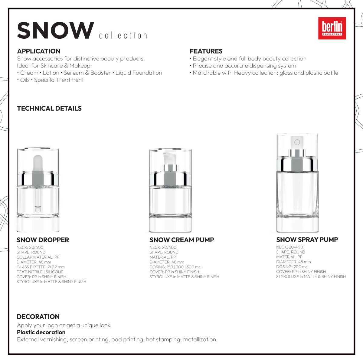 Snow : Solutions de Packaging Beauté pour Accessoires de Soins | Berlin ...
