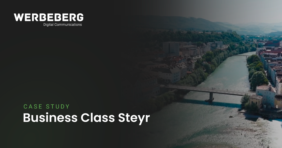 Business Class Steyr - Case Study | Werbeberg