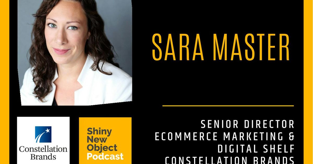 Constellation Brands' Sara Master: Ditch Disruption, Give Experiences Customers Want | MAD//Fest