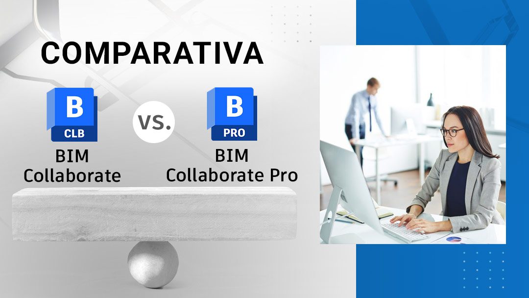 BIM Collaborate vs BIM Collaborate PRO | ARKANCE ES