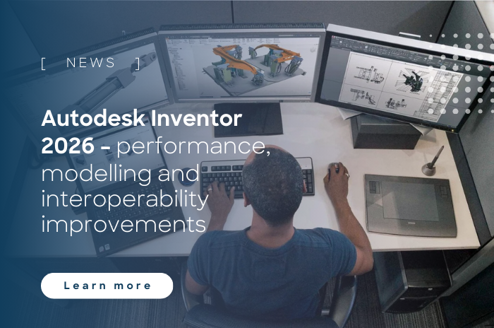Autodesk Inventor 2026 – performance, modelling and interoperability improvements | ARKANCE