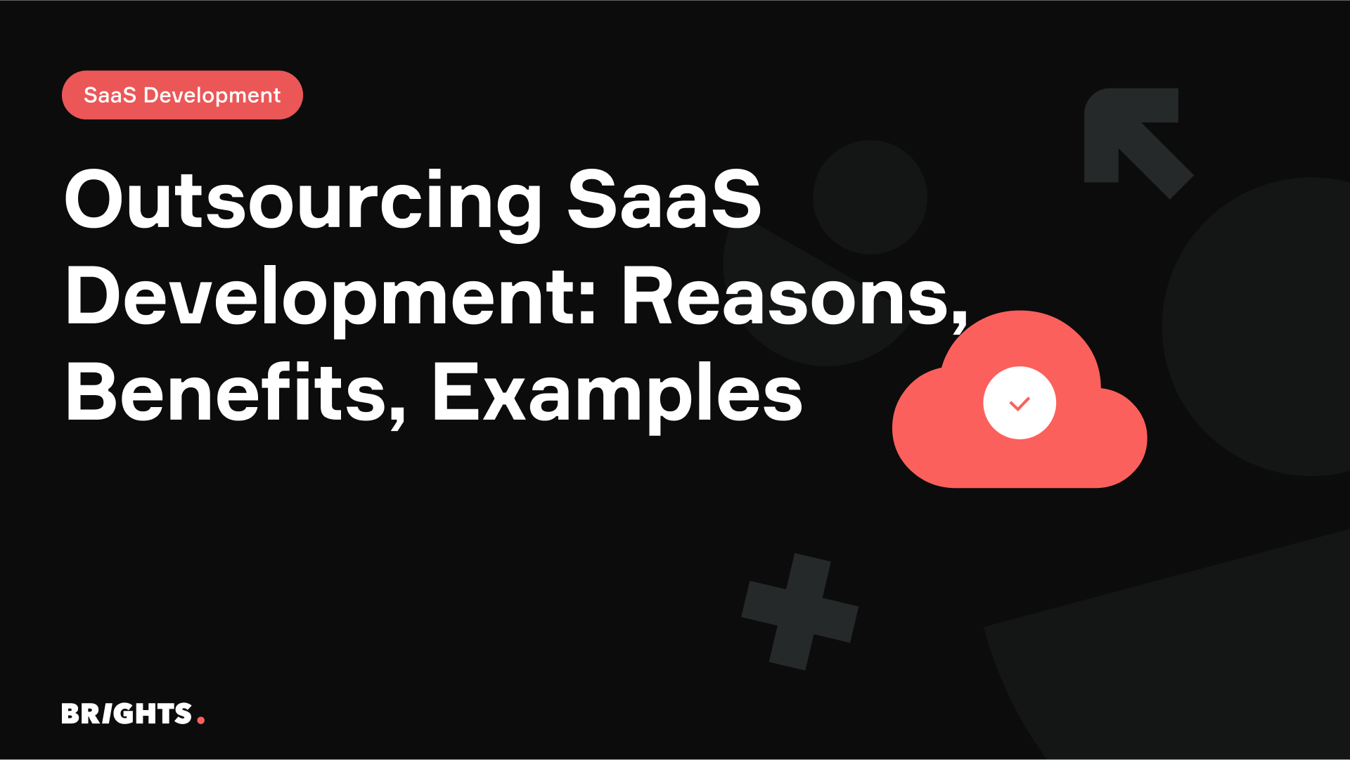 How to Outsource SaaS Development Successfully