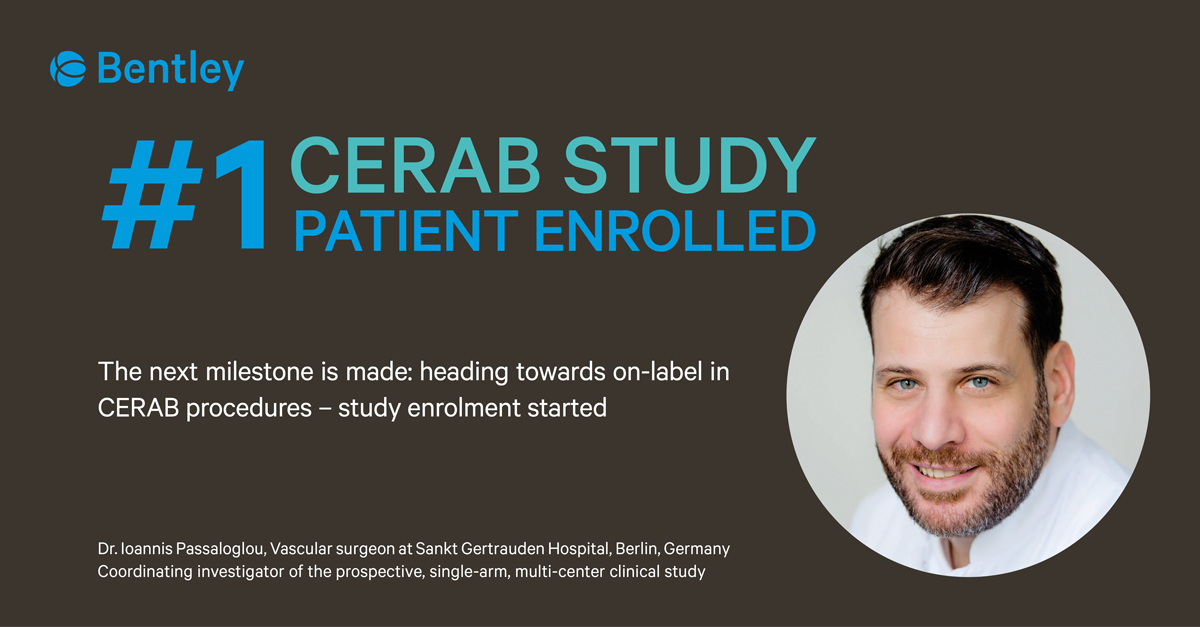First patient enrolled in clinical study for CERAB with Bentley covered ...