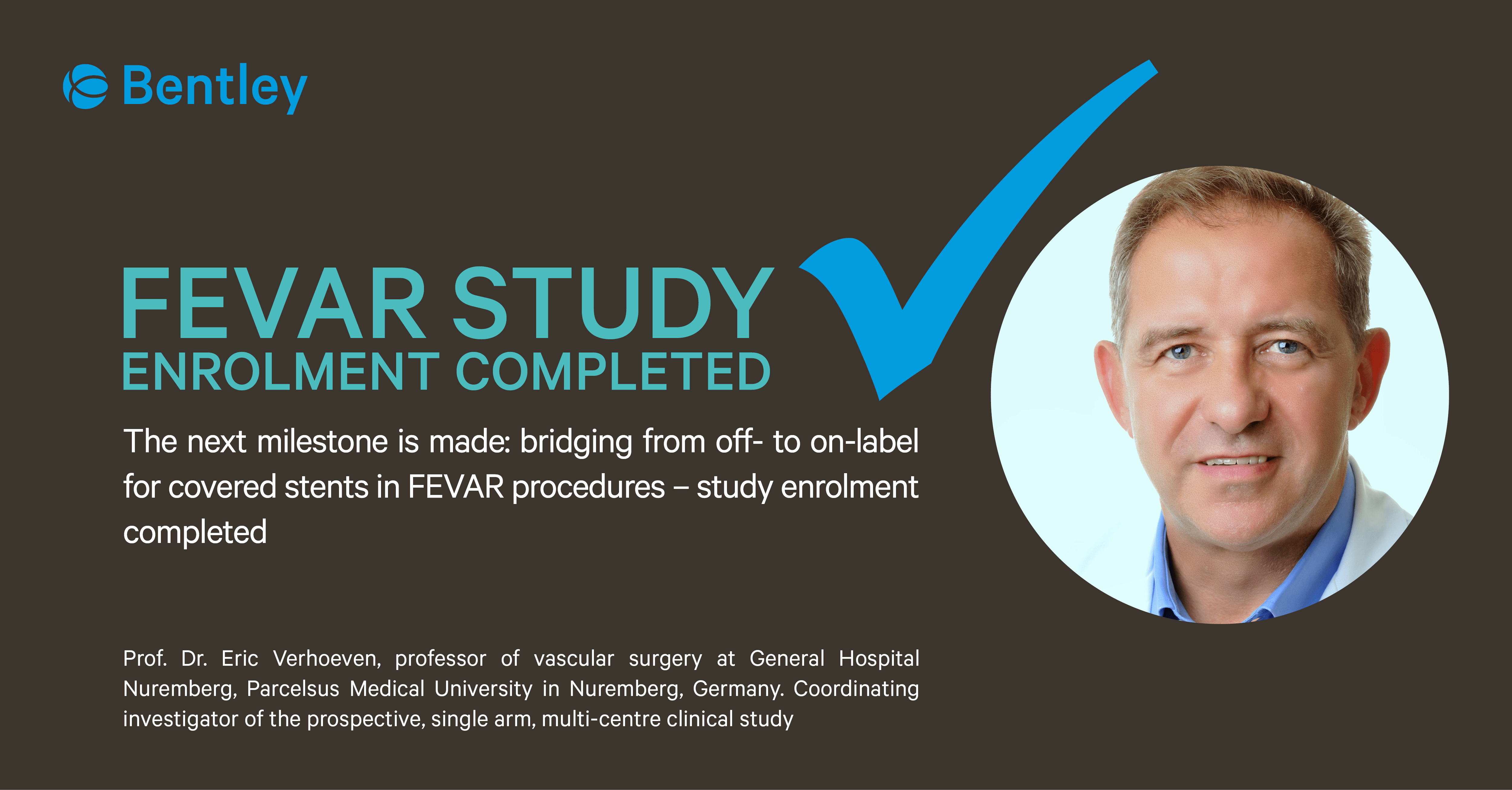 Recruitment complete in FEVAR study for on-label use with Bentley ...