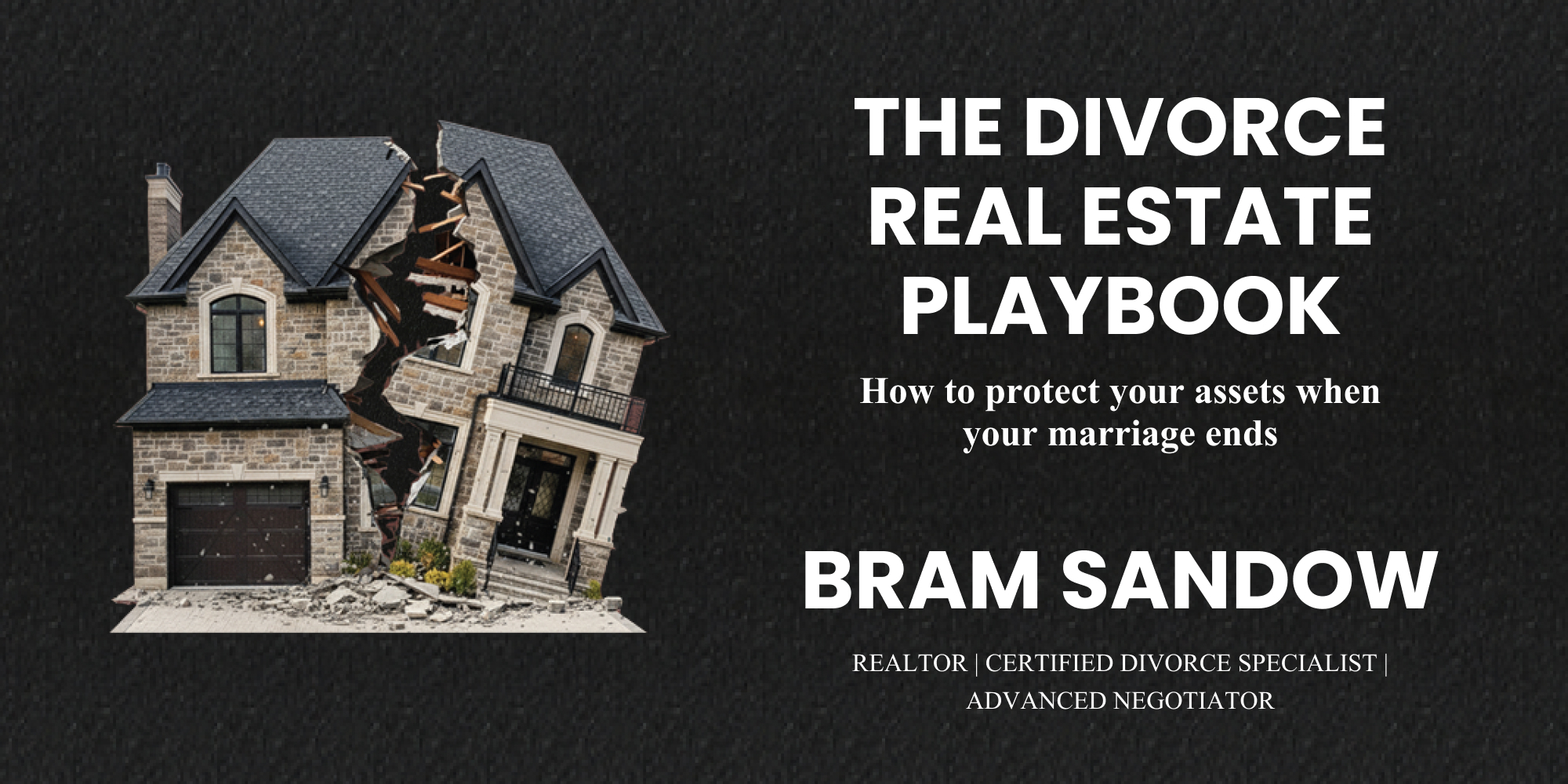 The Marital Home & Divorce: Insights From The Divorce Real Estate Playbook