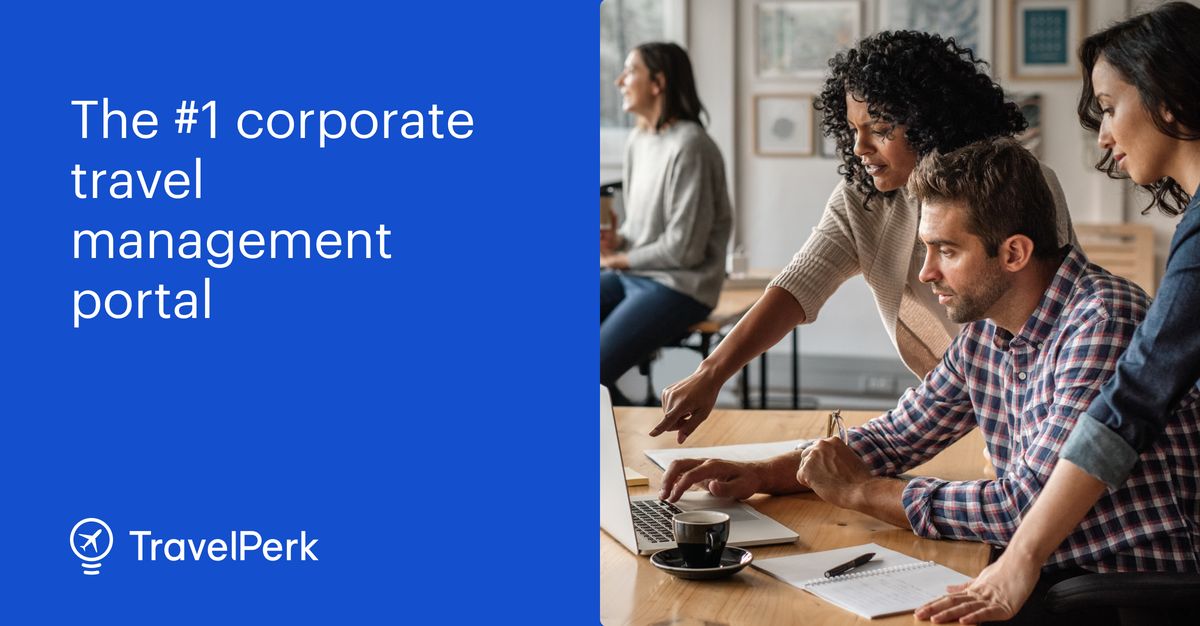 The #1 Corporate Travel Management Portal | Perk