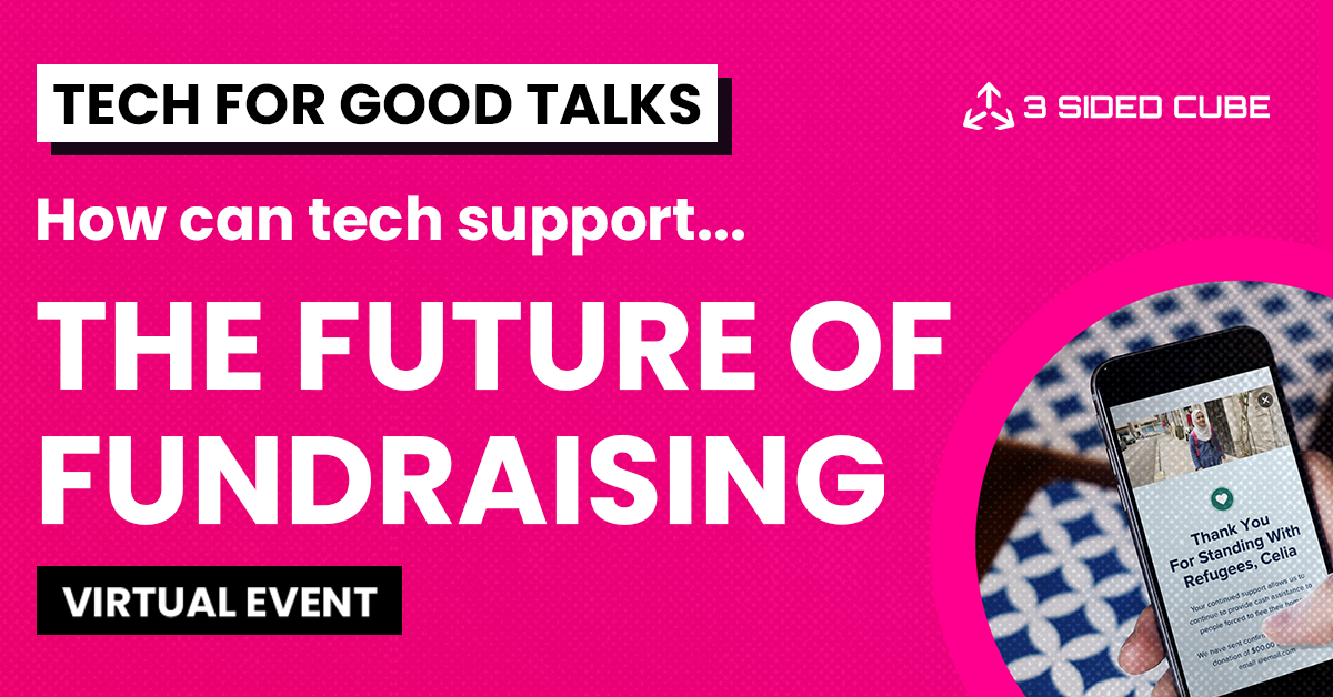Tech For Good Talks: The Future of Fundraising