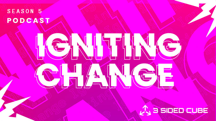 Podcast alert: Igniting Change Season 5