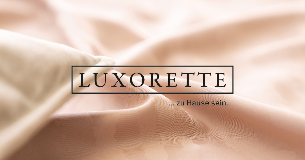 Luxorette | Ankommen! Wohlfühlen! Zuhause sein! - Luxorette
