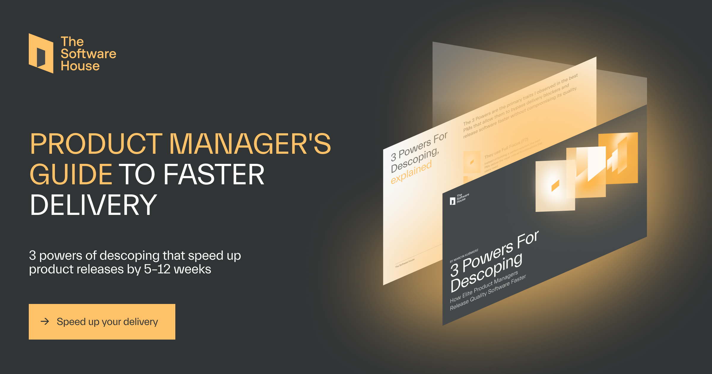 The Software House: Smart Descoping for Product Managers