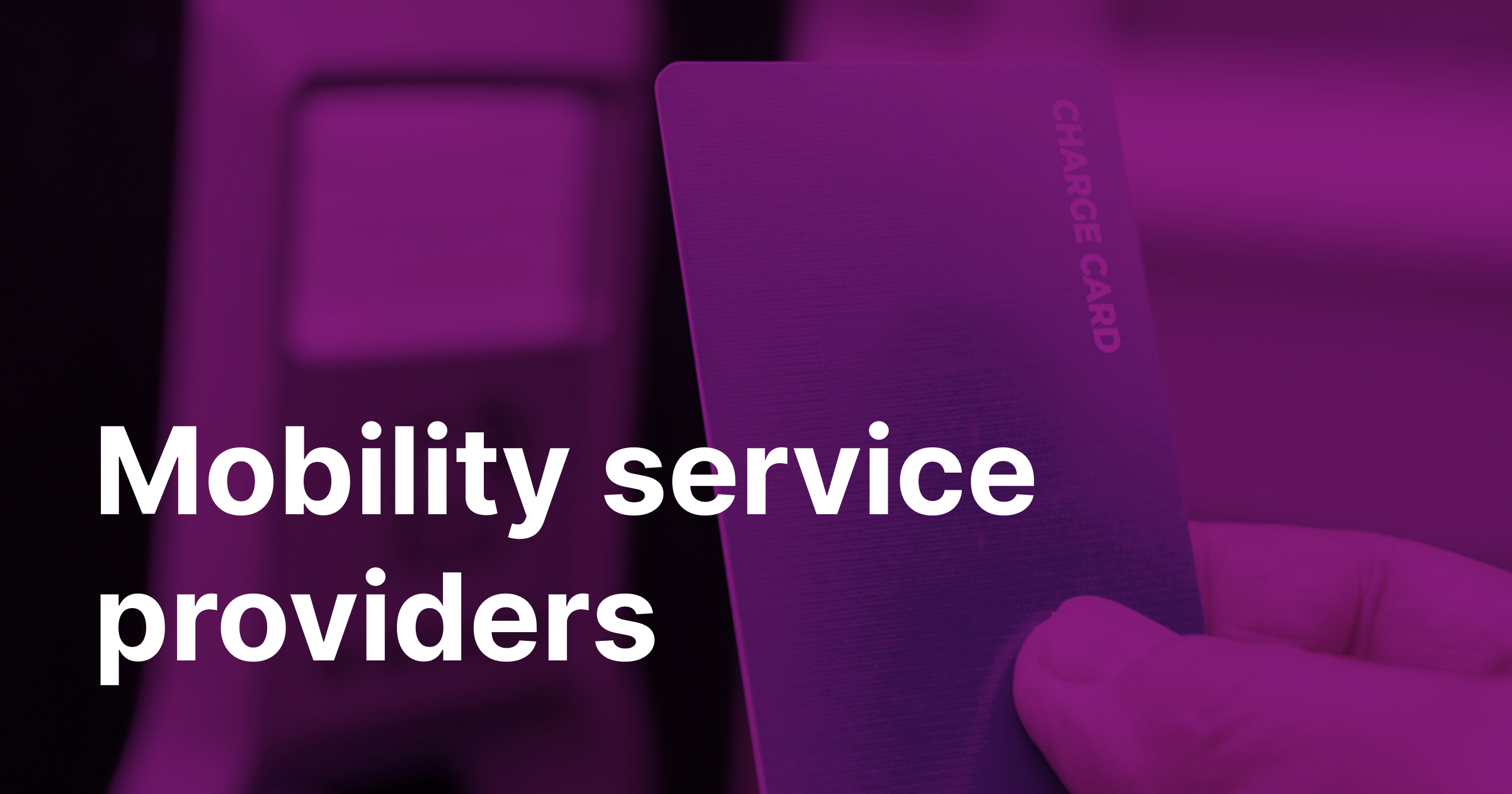 Mobility service providers | Road