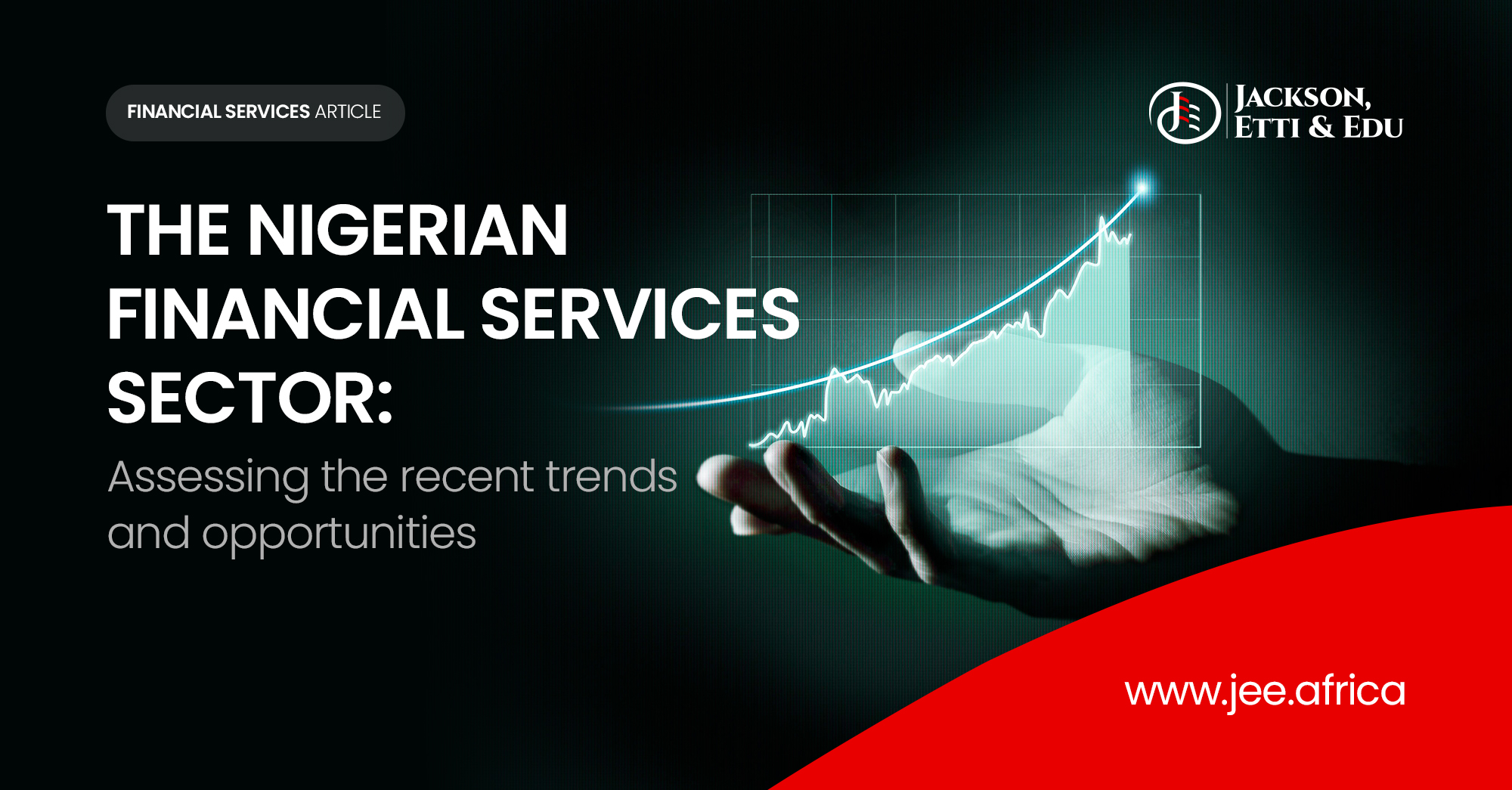 Nigeria’s Financial Sector: Trends and Emerging Opportunities | Jackson ...