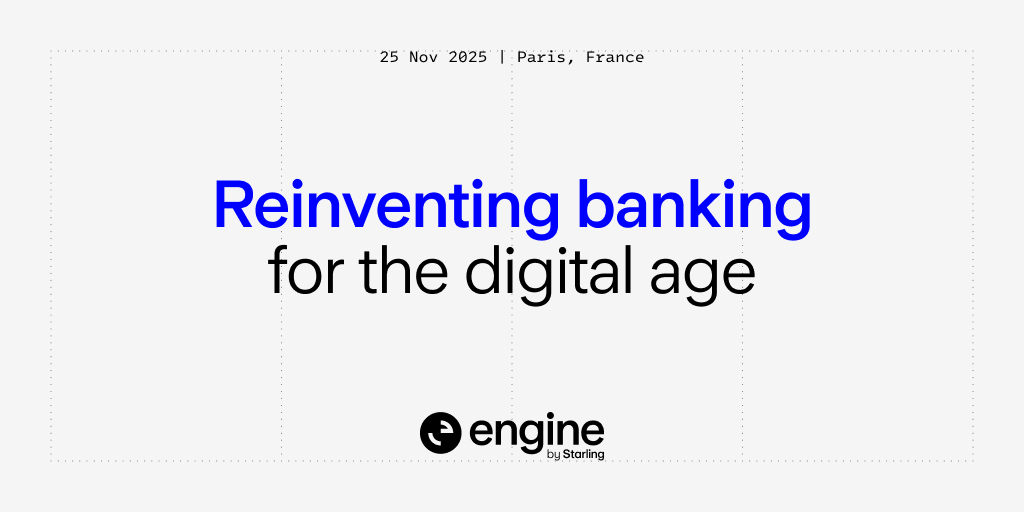 Reinventing banking for the digital age | Engine by Starling