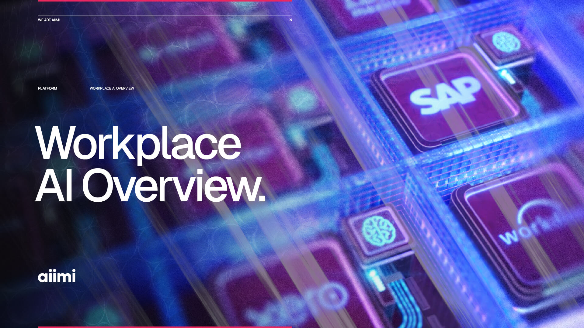 The Aiimi Workplace AI Platform - Aiimi