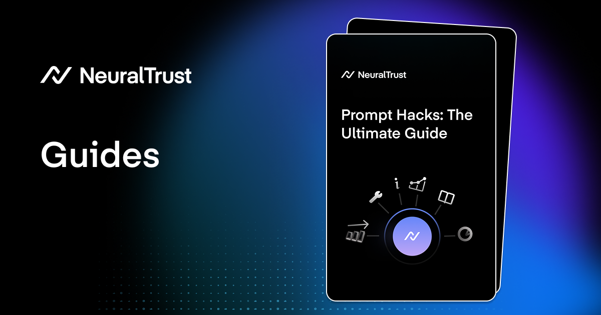 Guides | NeuralTrust