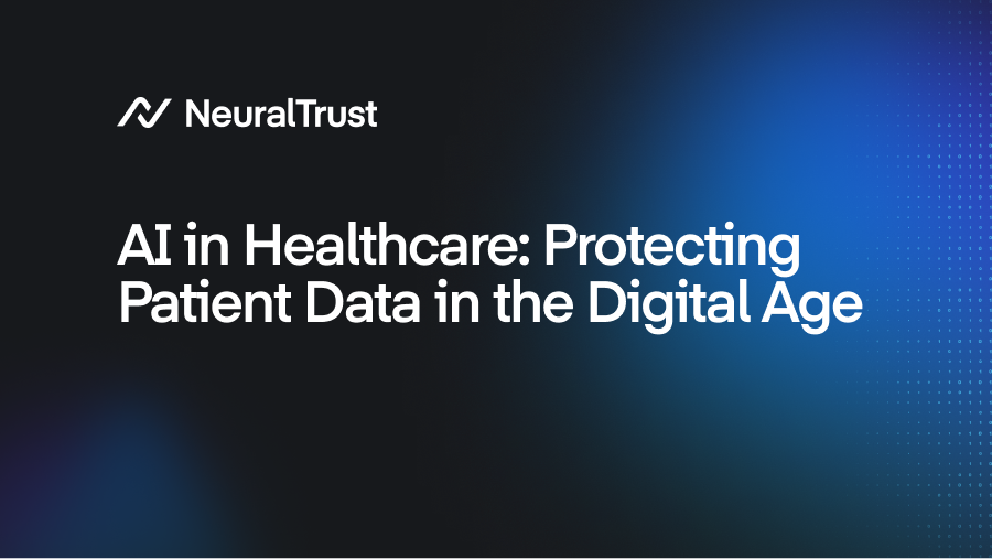 AI in Healthcare: Protecting Patient Data in the Digital Age | NeuralTrust