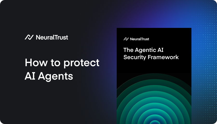 The Agentic AI Security Framework | NeuralTrust