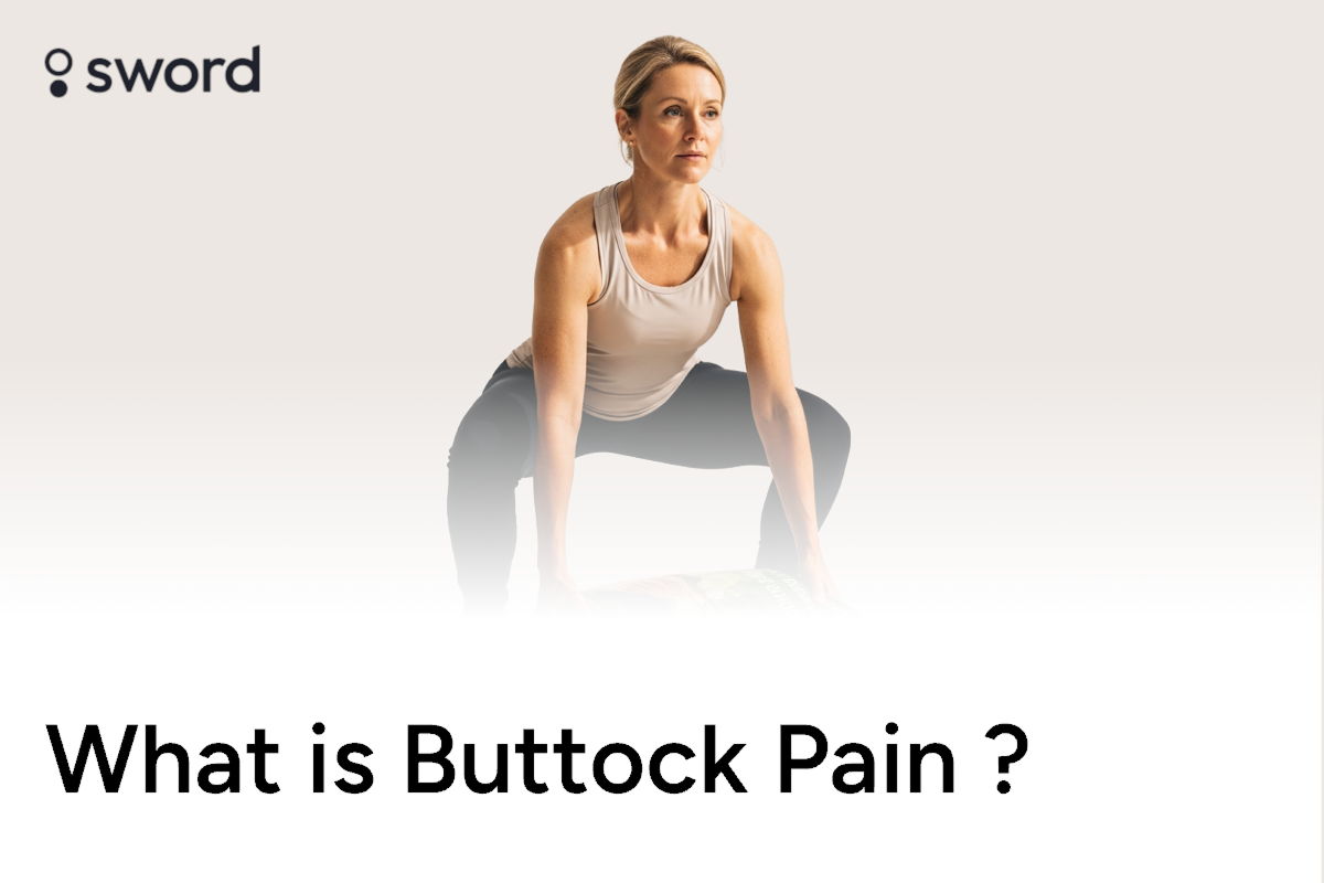 Buttock pain: symptoms, causes and relief | Sword Health
