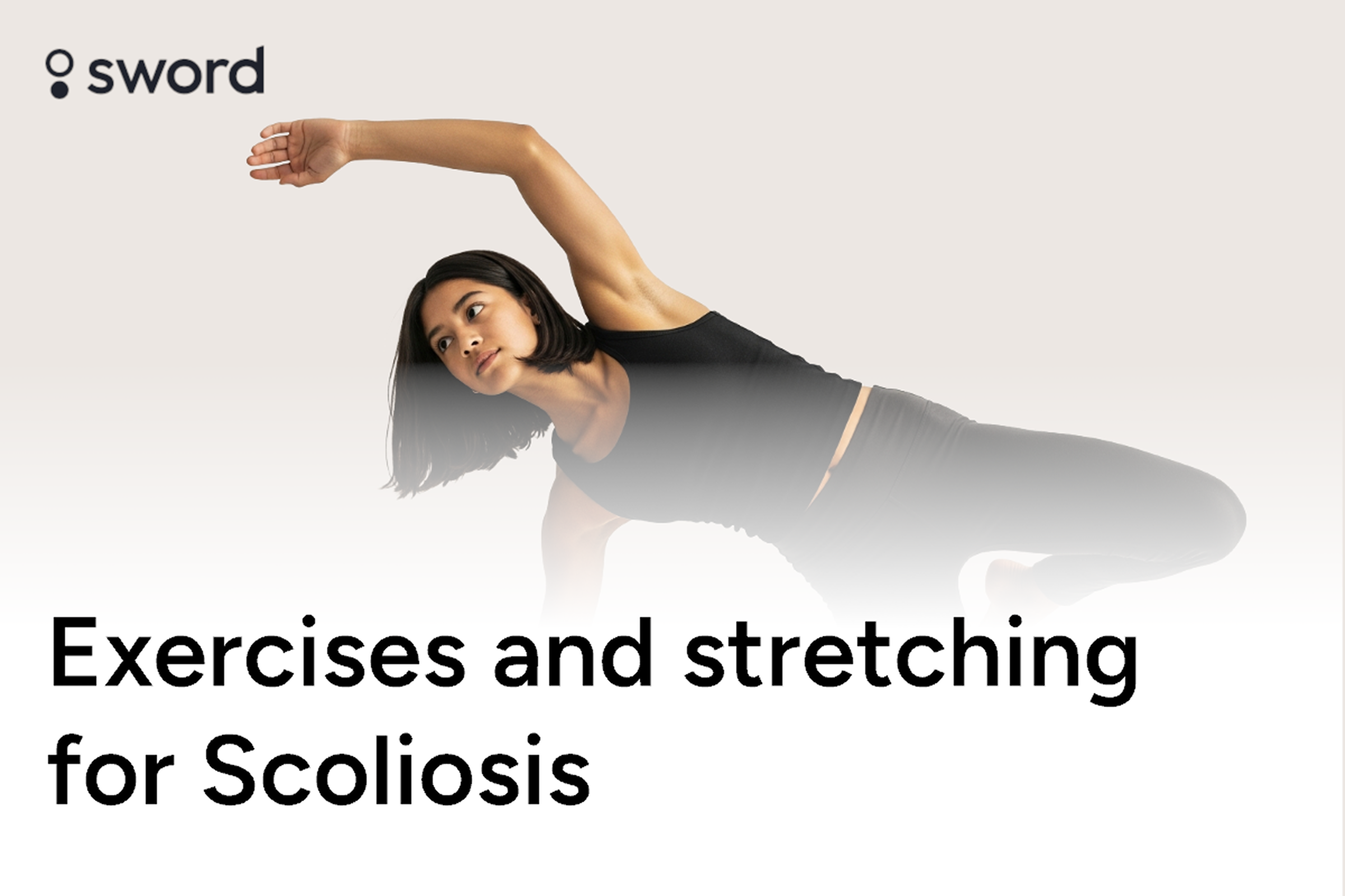 Exercises & stretches for scoliosis | Sword Health