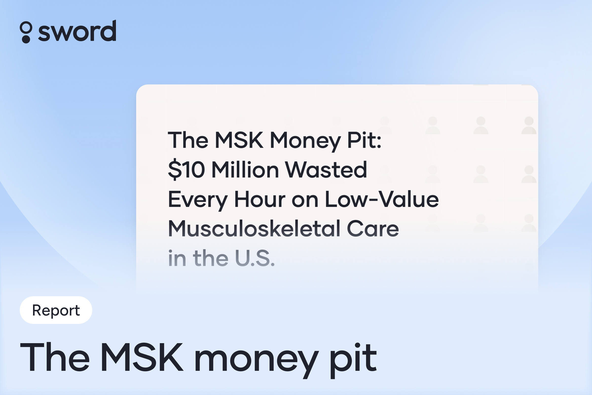 The hidden costs of MSK care and how to fix them | Sword Health