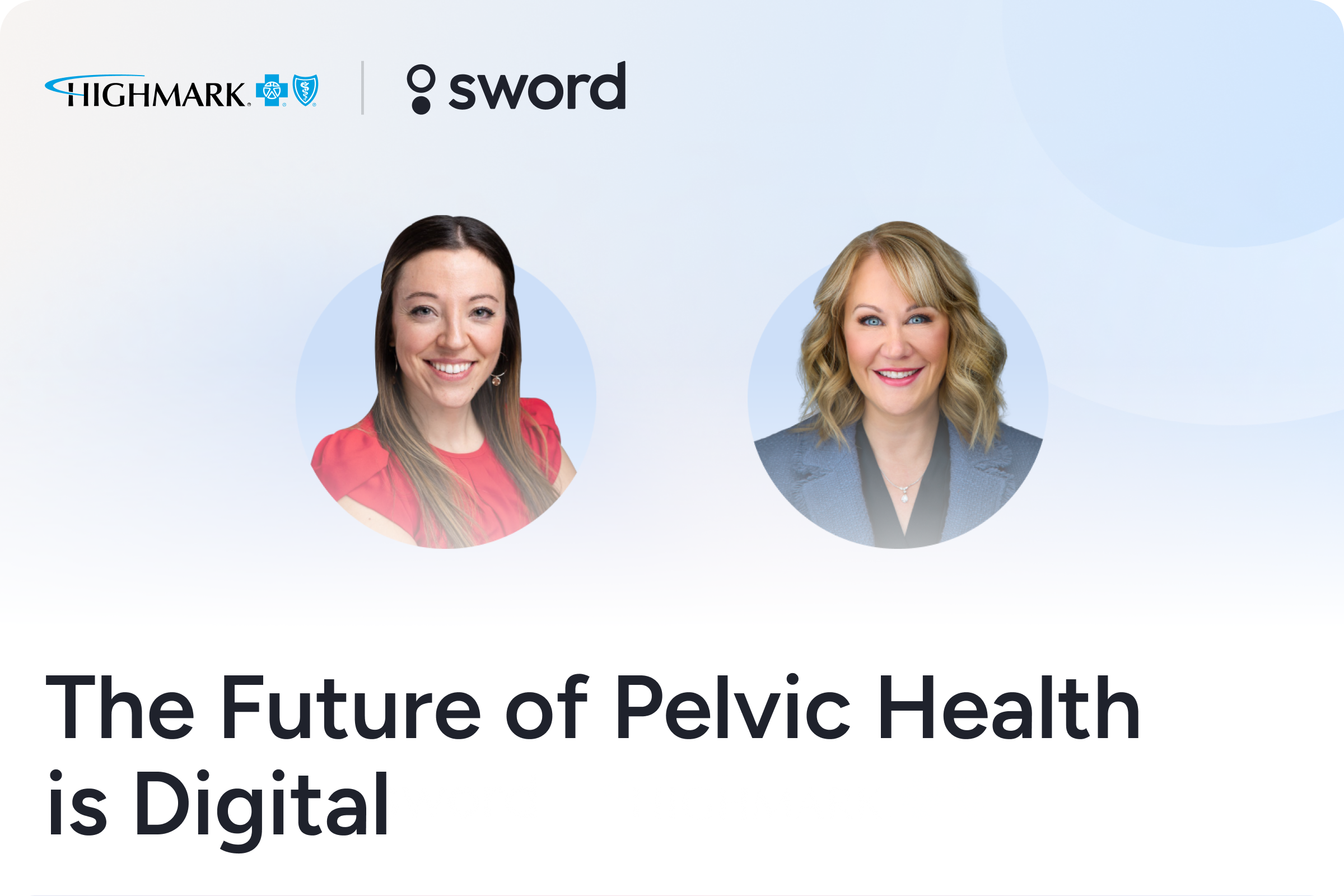 How Highmark scaled digital pelvic care with Bloom | Sword Health