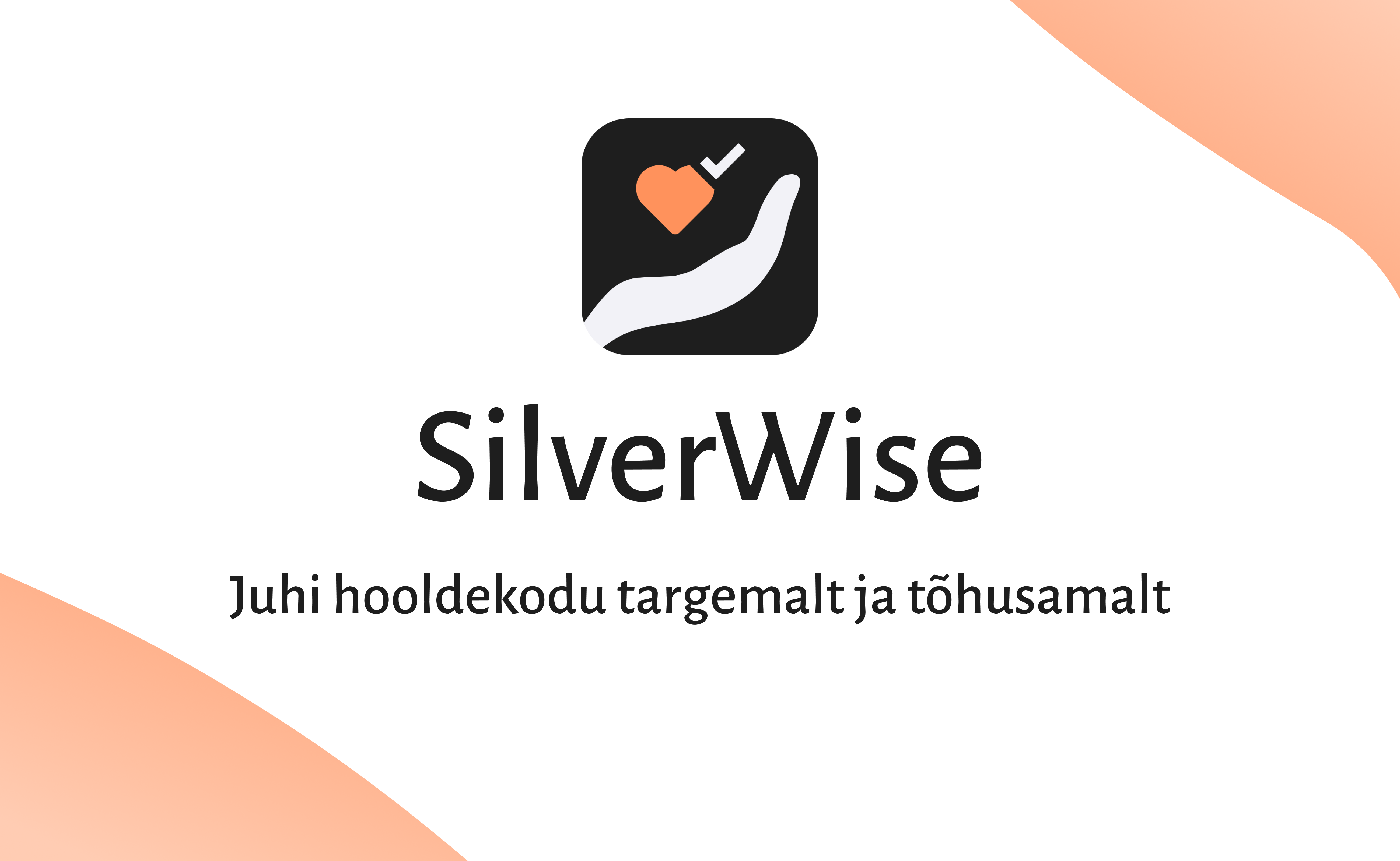 Juhi hooldekodu targemalt ja tõhusamalt