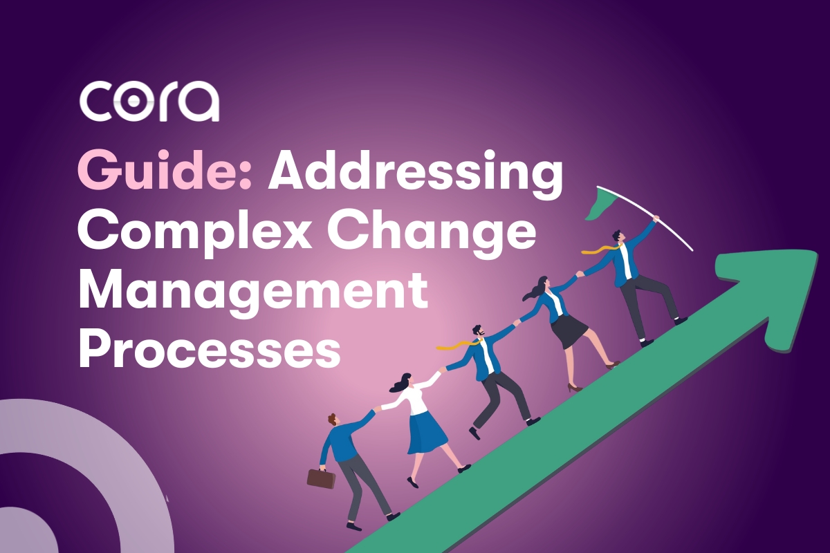 Master Change Management in Projects: Your Essential Guide by Cora Systems