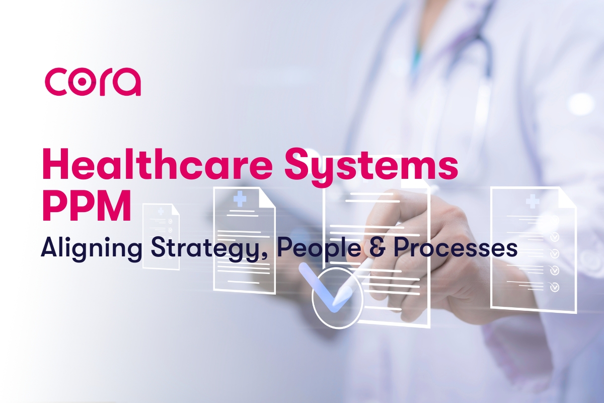 How to Optimize Healthcare Strategy: Align People & Process with PPM