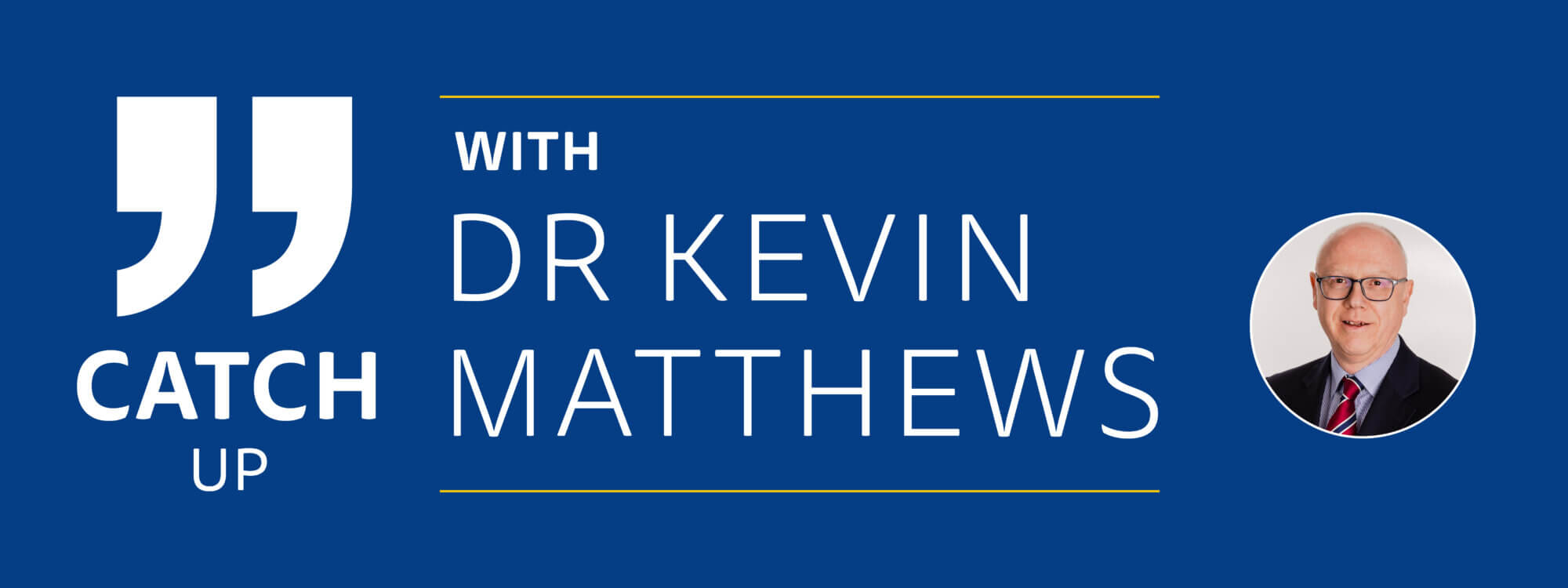 Catch up with Dr Kevin Matthews - Scott Bader CEO | Scott Bader | Scott ...