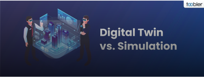 Digital Twin vs. Simulation: Key Differences | Toobler