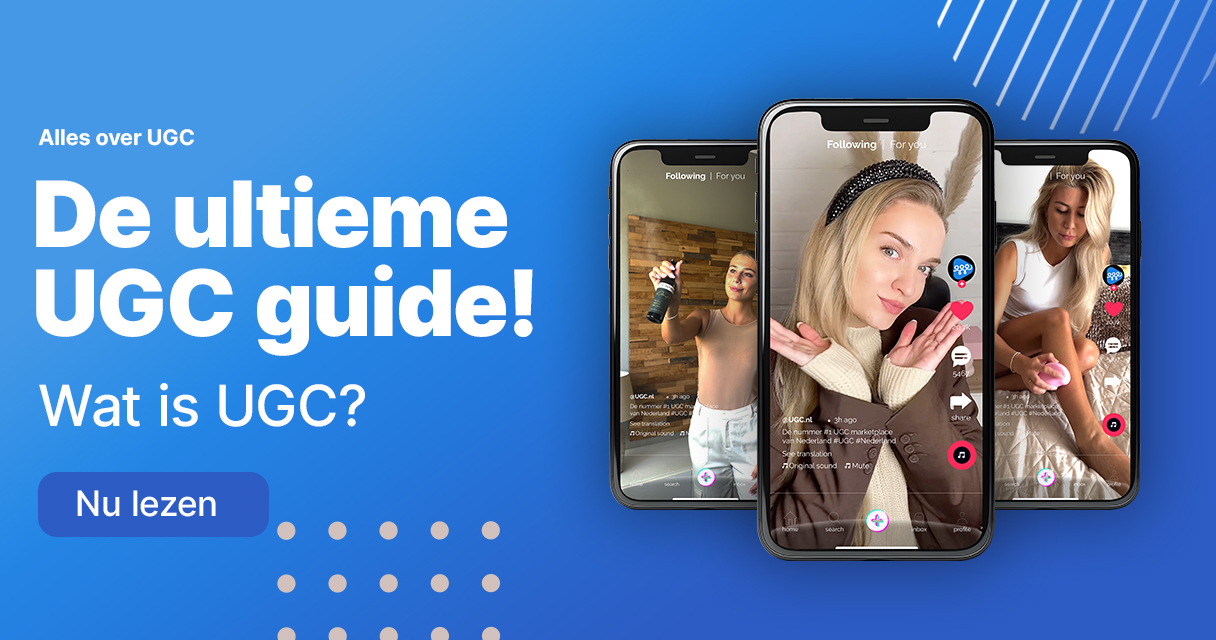 Wat is user generated content (UGC)? - UGC.nl | UGC.nl