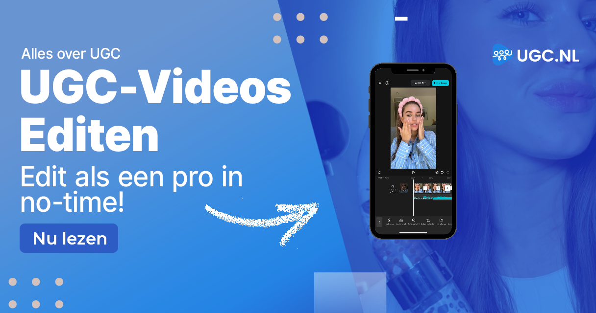 UGC video editen? Kom alles te weten + Gratis cursus video! | UGC.NL