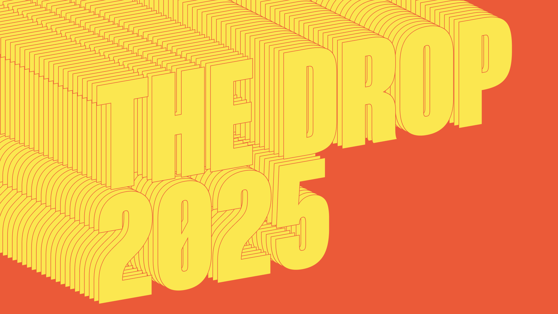 The Drop 2025