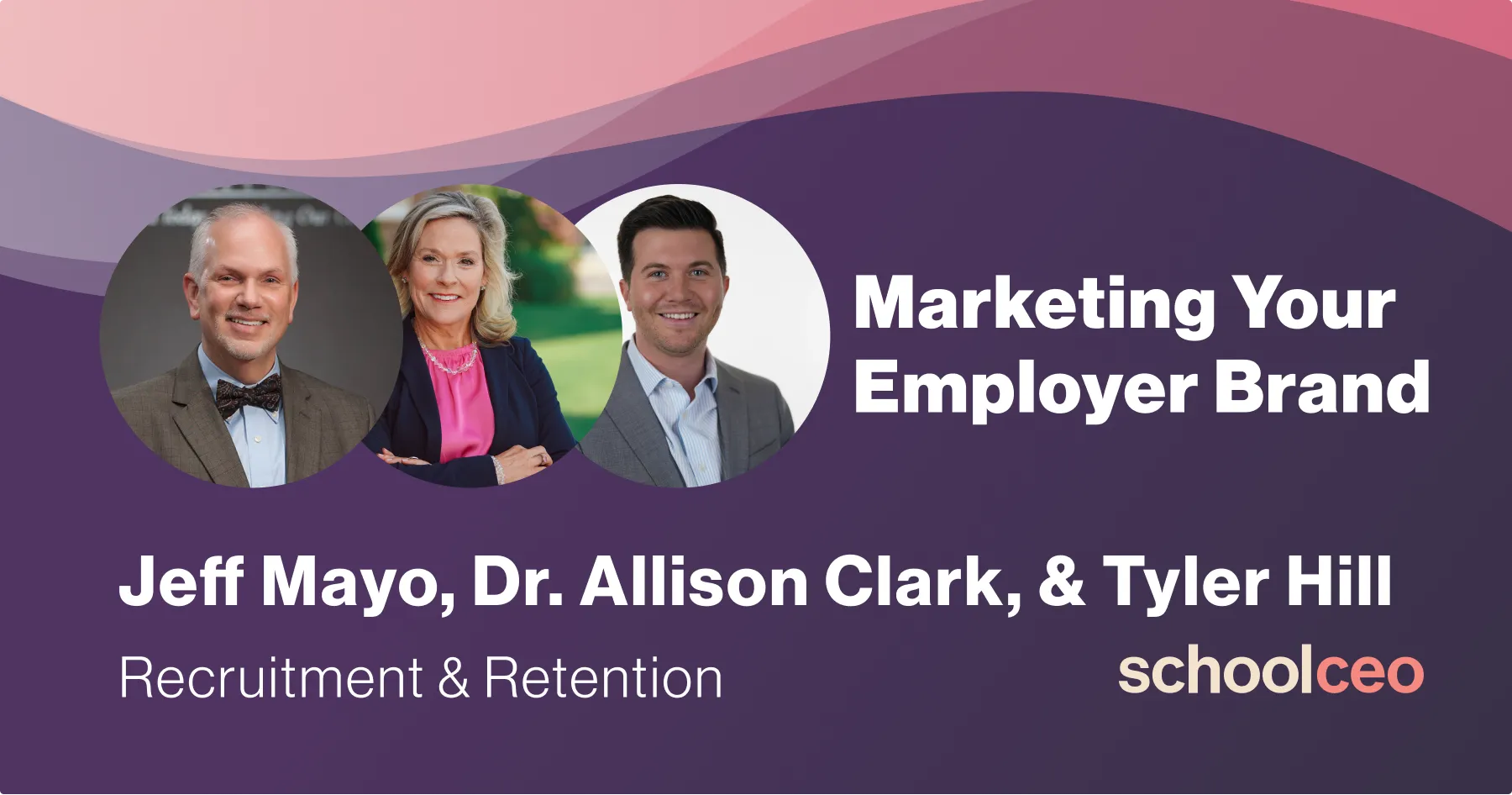 Jeff Mayo: Marketing Your Schools' Employer Brand